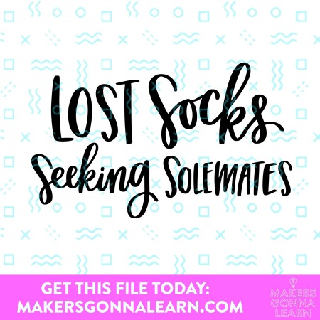Lost Socks - Makers Gonna Learn