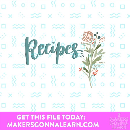 Recipes - Makers Gonna Learn