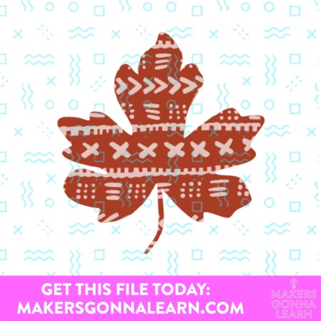 Fall Print Pattern Leaves 3 - Makers Gonna Learn