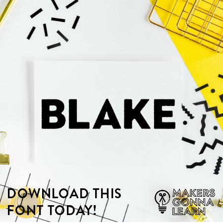 Blake - Makers Gonna Learn