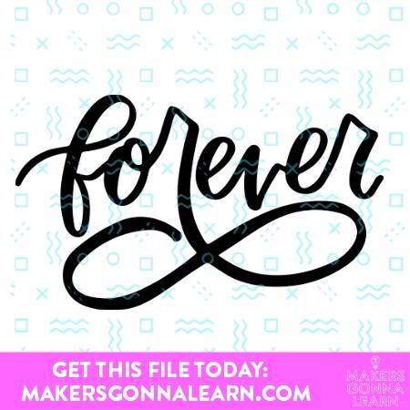 Forever - Makers Gonna Learn