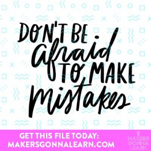 Be Kind Or Leave - Makers Gonna Learn