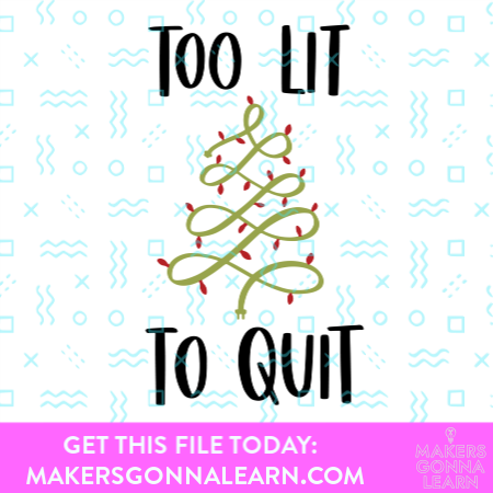 Too Lit - Makers Gonna Learn