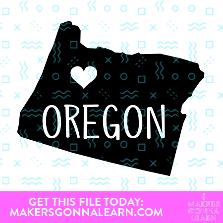 Love_Oregon - Makers Gonna Learn