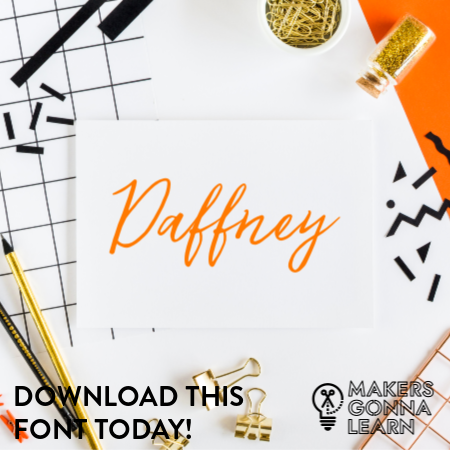 Daffney - Makers Gonna Learn