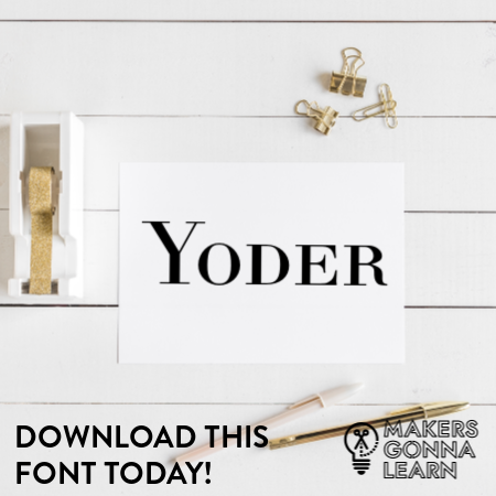 Yoder - Makers Gonna Learn