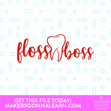 Floss Boss - Makers Gonna Learn