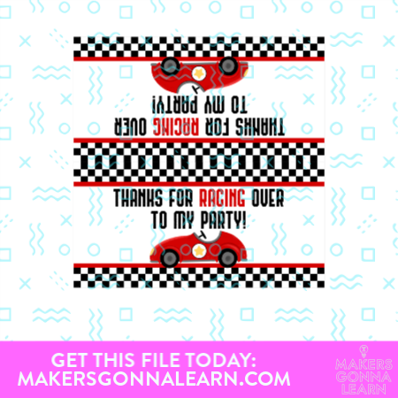 Race Car Treat Bag Topper - Makers Gonna Learn