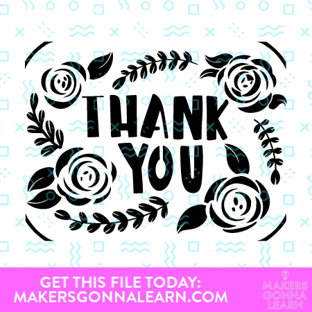 Thank You Joy Card 2 - Makers Gonna Learn