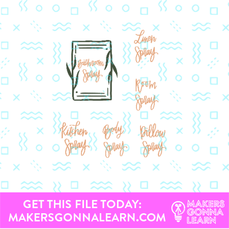 Spray Labels - Makers Gonna Learn