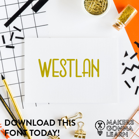 Westlan - Makers Gonna Learn