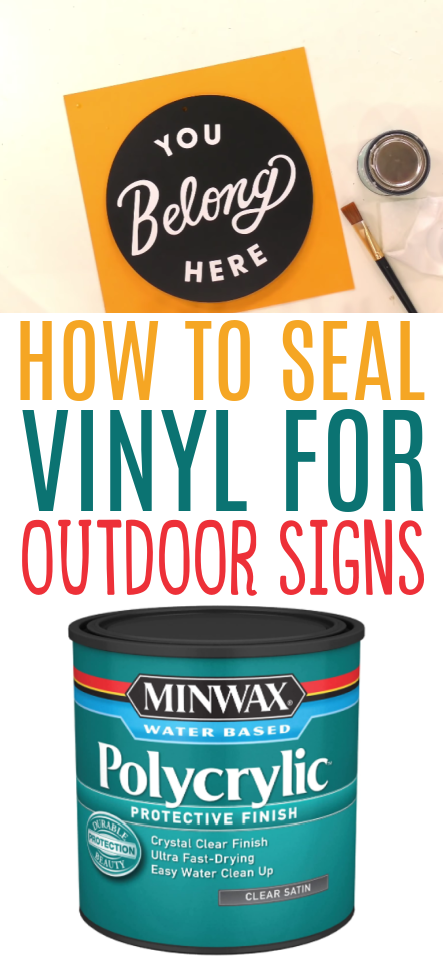 How To Seal Vinyl for Outdoor Signs - Makers Gonna Learn