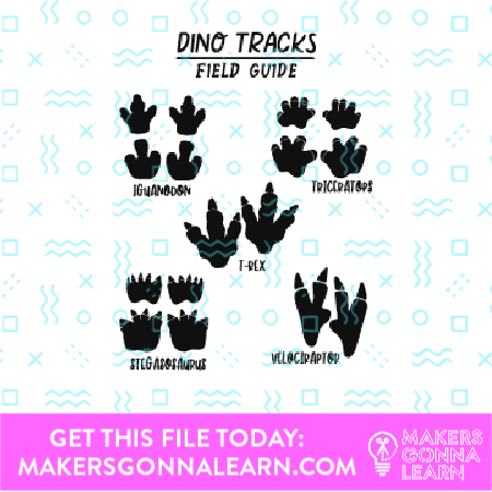 Dino Tracks - Makers Gonna Learn