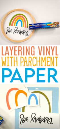 Layering Vinyl with Parchment Paper - Makers Gonna Learn