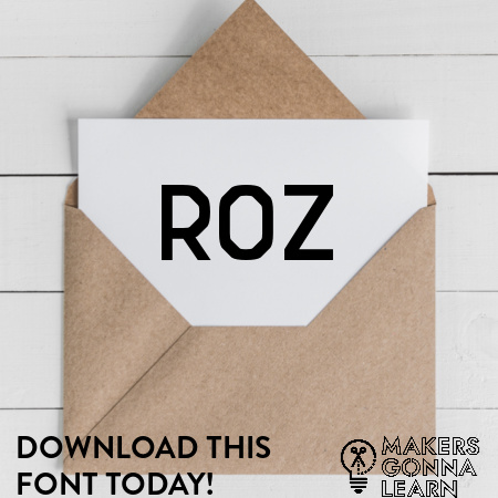 Roz - Makers Gonna Learn