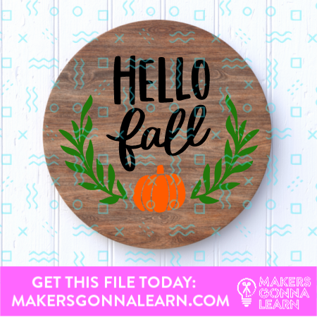 Hello Fall - Makers Gonna Learn