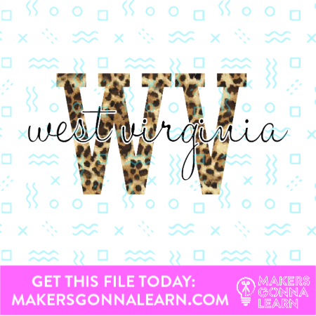 West Virginia Leopard - Makers Gonna Learn