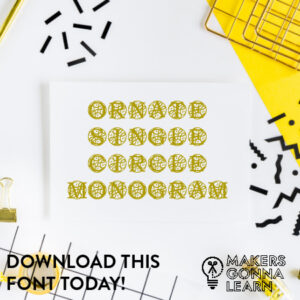 Fonts - Makers Gonna Learn