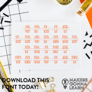 Fonts - Makers Gonna Learn