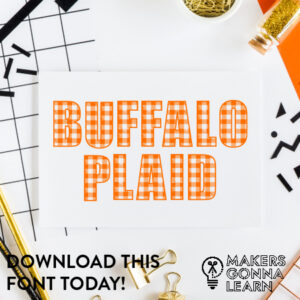 Fonts - Makers Gonna Learn