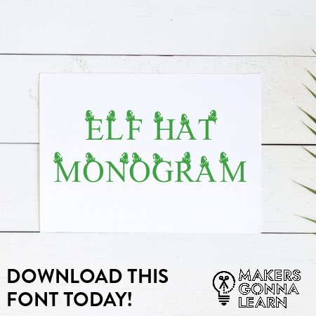 Elf Hat Monogram - Makers Gonna Learn