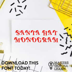 Fonts - Makers Gonna Learn