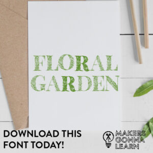 Fonts - Makers Gonna Learn