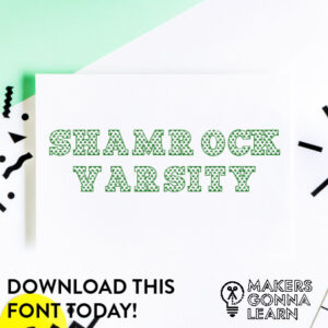 Fonts - Makers Gonna Learn