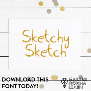 Fonts - Makers Gonna Learn