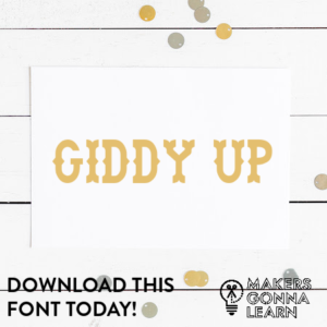 Fonts - Makers Gonna Learn